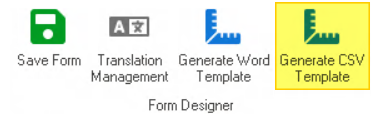 Form Designer – Generate CSV Template - DBP - Designer Manual - #14.2