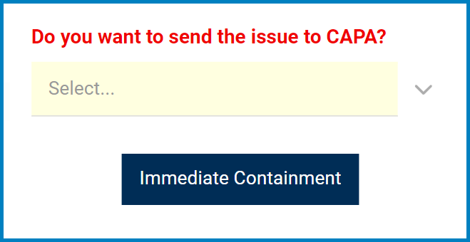 Review the Issue – Needs CAPA - Quality Event - #14