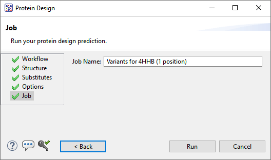 Protein Design wizard: Job - User Guide to Protean 3D - 17.4