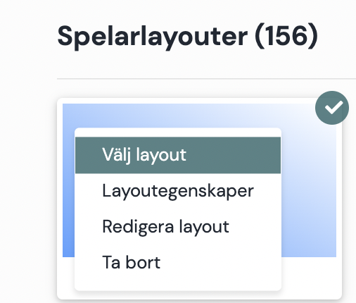 Välj Layout - Quickchannel User Guide - 1