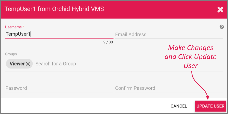 Edit Existing Users - Orchid Hybrid/Fusion VMS Administrator Guide - 22.3