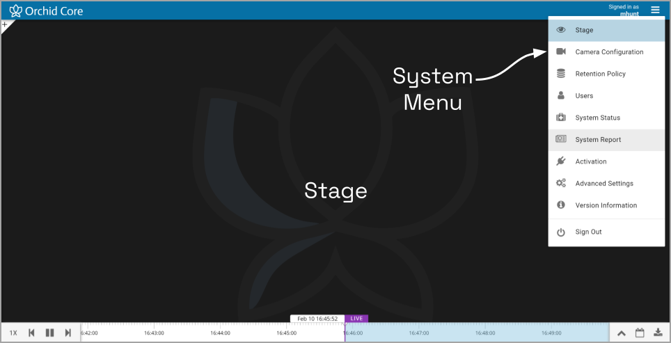 Accessing the System Menu - Orchid Recorder Administrator Guide - 22.12