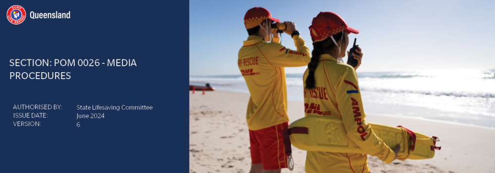 SECTION NO: POM 0023 MEDIA PROCEDURES - Lifesaving Patrol Operations ...