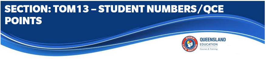 STUDENT ENROLMENT / QCE POINTS - Training Operations Manual - 1