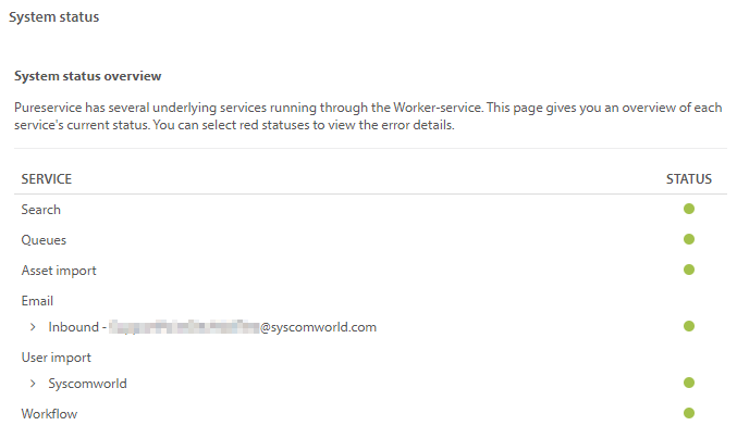 System status - Pureservice - User Manual (with Administrator) - 1